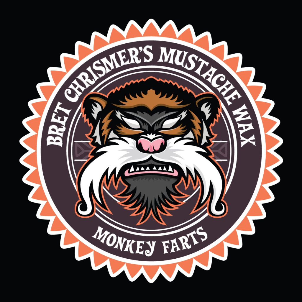 Bret Chrismer’s Mustache Wax “Monkey Farts” – BSC Enterprises